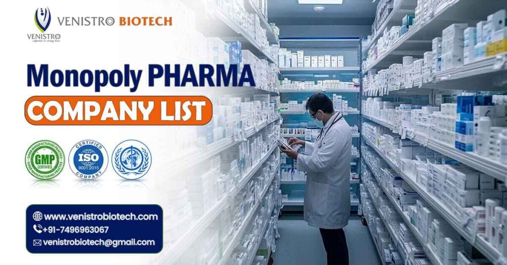 Monopoly Pharma Company List – Venistro Biotech
